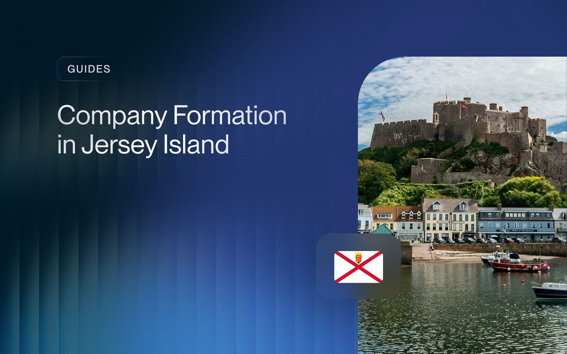 Company Formation in Jersey Island (2026 Guide)